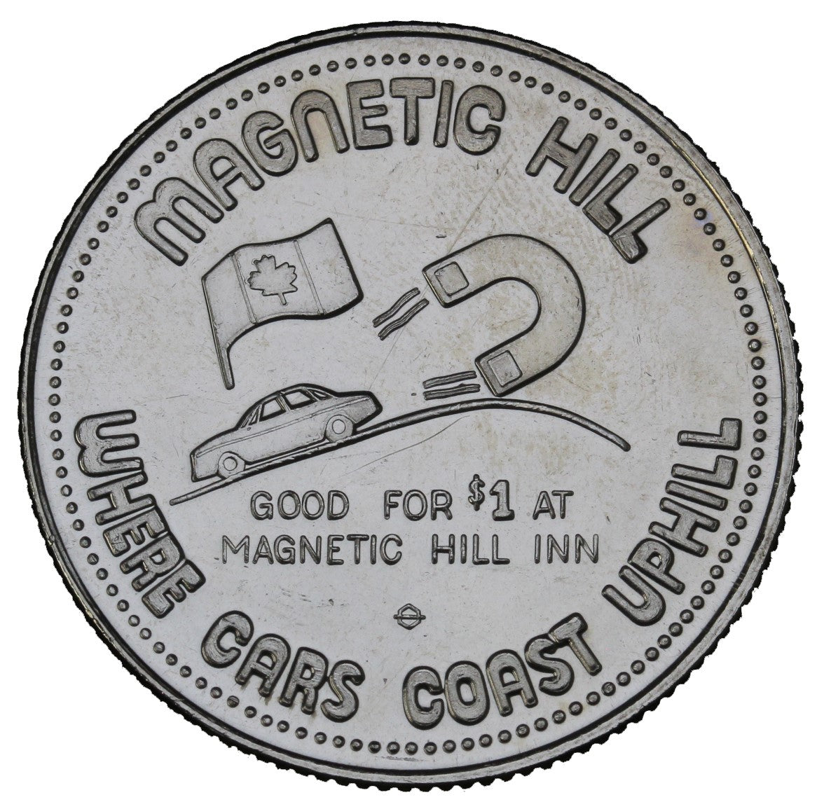 1984 - Magnetic Hill - $1 Municipal Trade Token - UNC – MK Coins